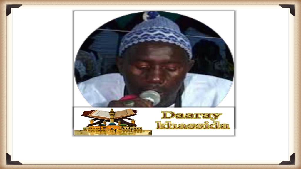 Tous les Khassida - DAARAY KHASSIDA
